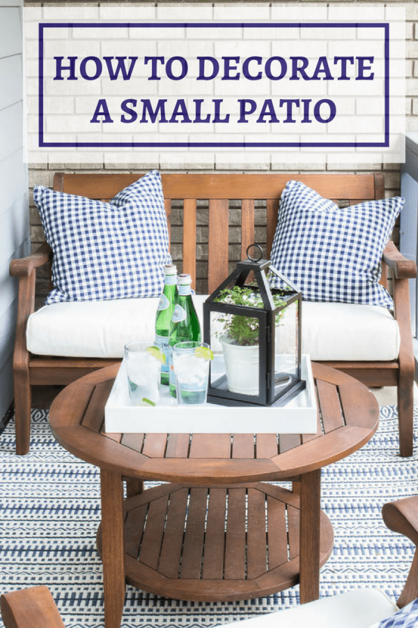 How To Decorate a Small Patio You'll Love - Inspiration For Moms