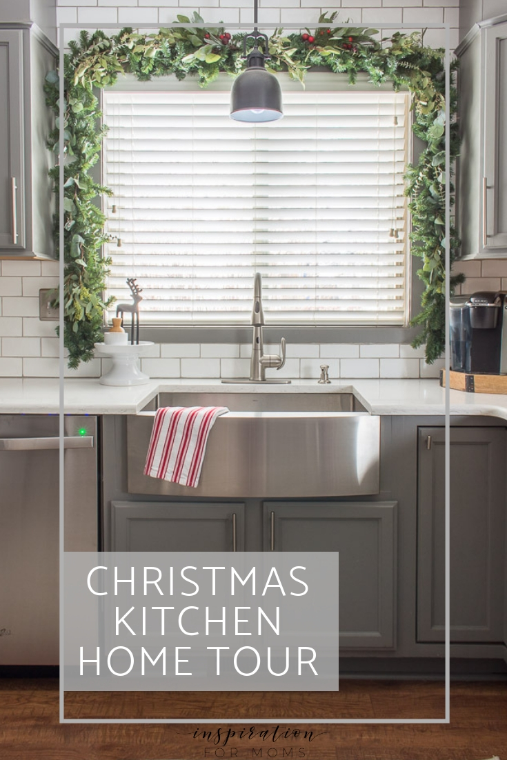 Christmas Kitchen Home Tour 2018 - Inspiration For Moms