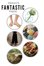 Friday's Fantastic Finds - Inspiration For Moms